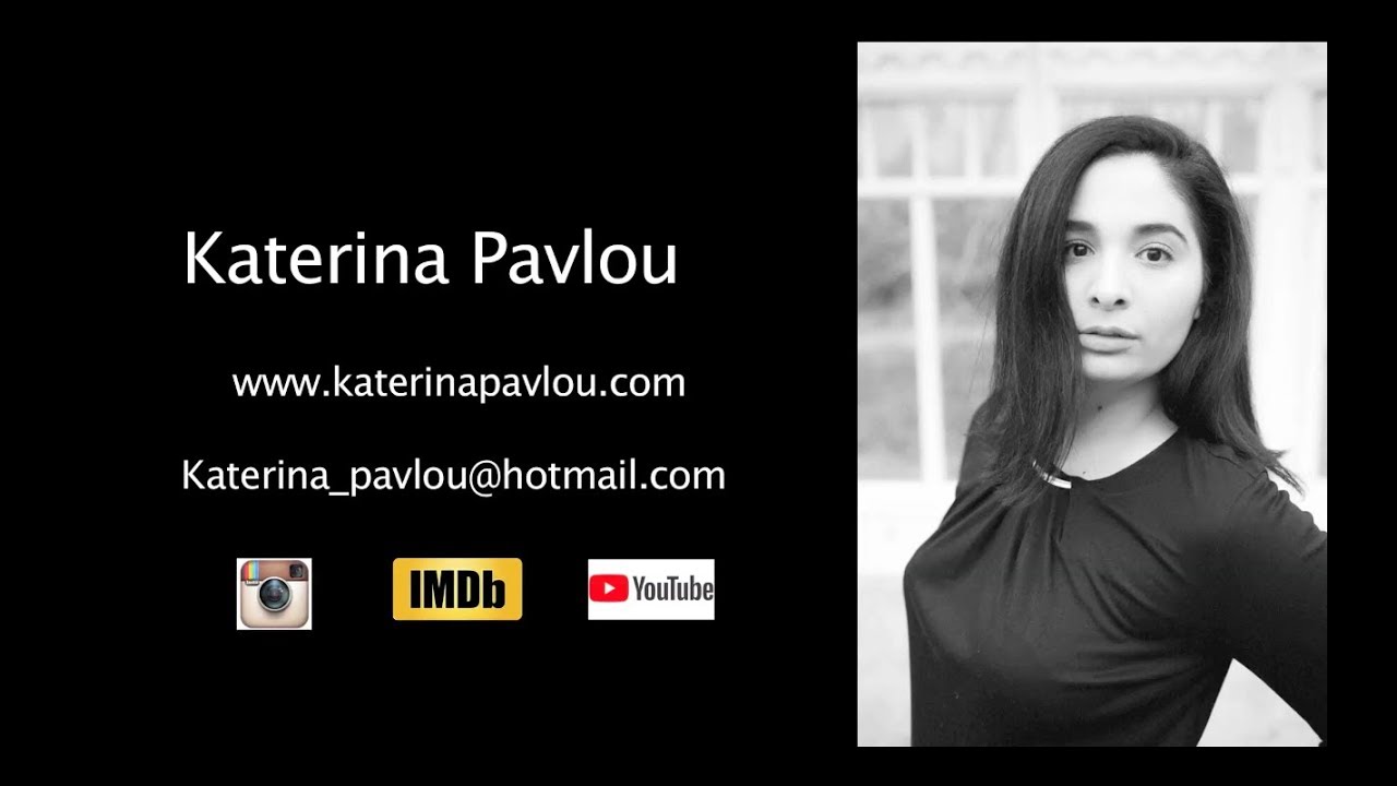 Katerina Pavlou | Acting Showreel 2018 - YouTube