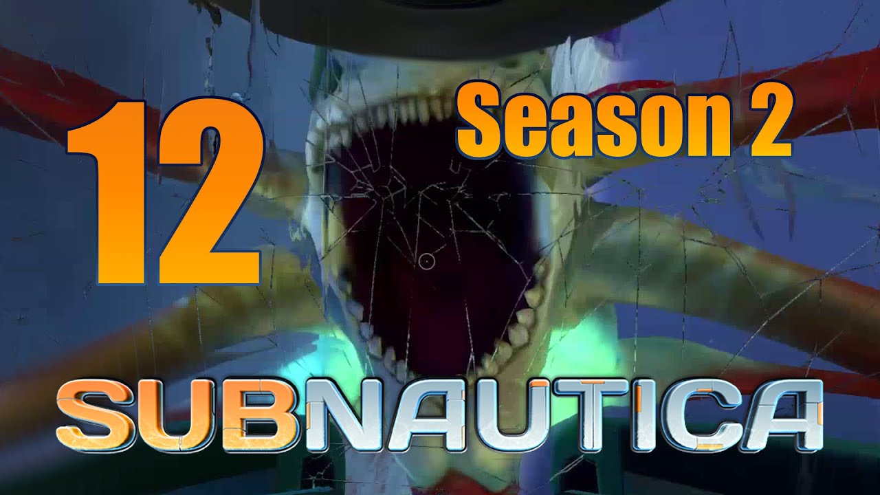 Let's Play Subnautica - S2 Ep. 12 - Reaper Battle!!! Seamoth & Cyclops ...