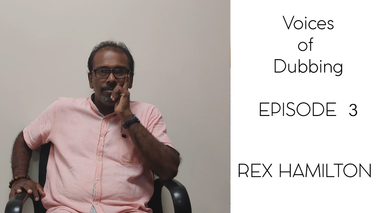 Voices of Dubbing - Episode 3 (Rex Hamilton) - YouTube