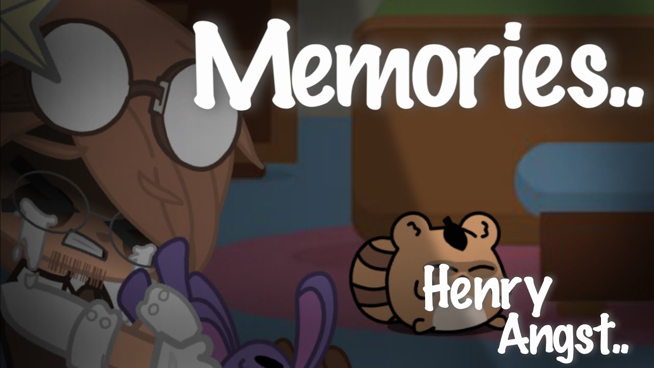 Memories.. || Henry angst || Original? || Past || NOT A SHIP TF || FNaF ...