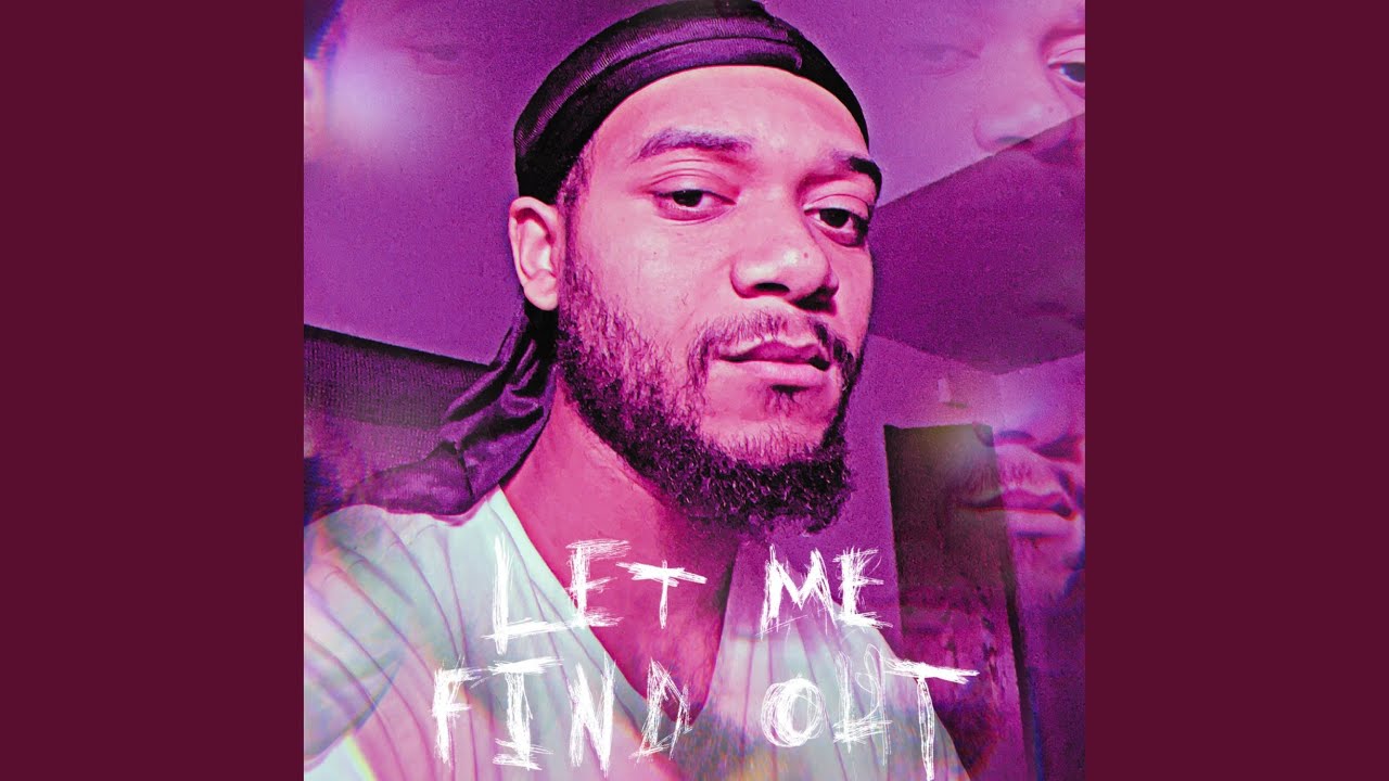 Let me find out (freestyle) - YouTube