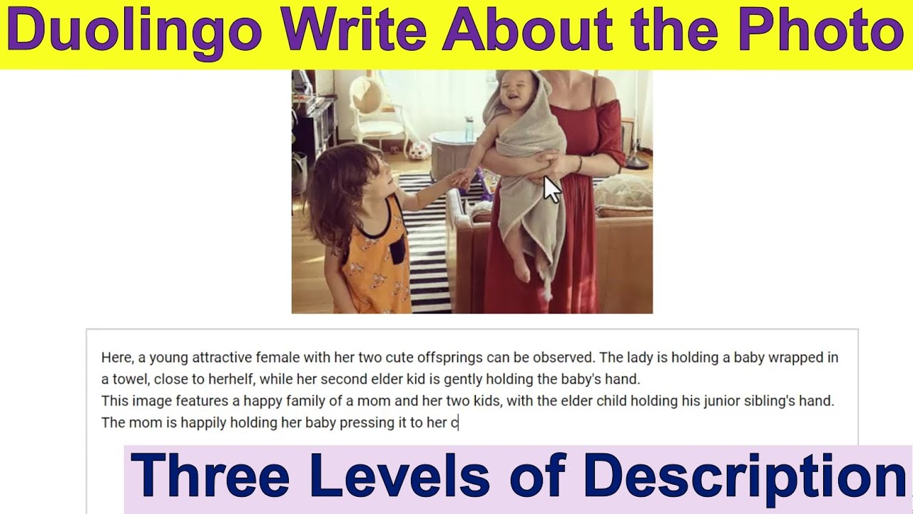 Duolingo Write About Photo Tutorial: Three Levels of Description. - YouTube