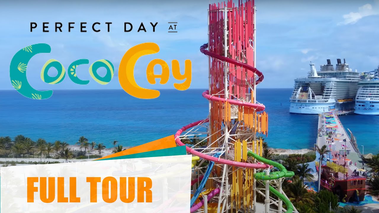 Perfect Day at Coco Cay | Full Tour of Royal Caribbean’s private island ...
