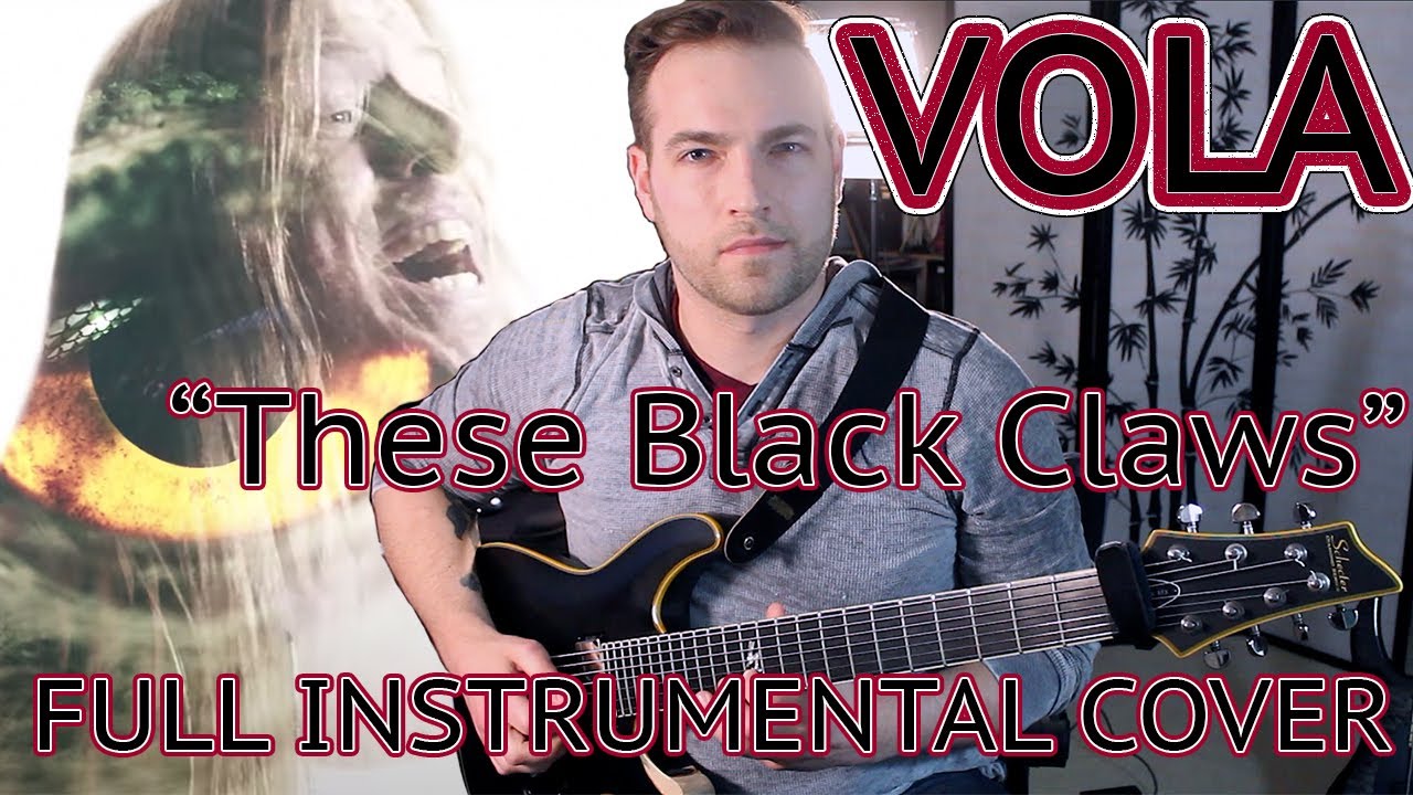 VOLA | These Black Claws (Full Guitar/Bass/Instrumental Cover) + TABS ...
