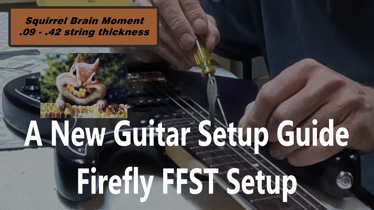 Firefly FFST A New Guitar Setup Guide - YouTube