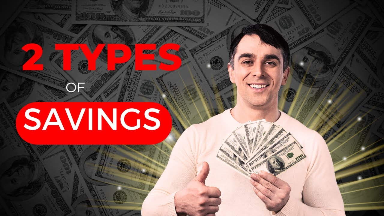 2 TYPES OF SAVINGS - YouTube