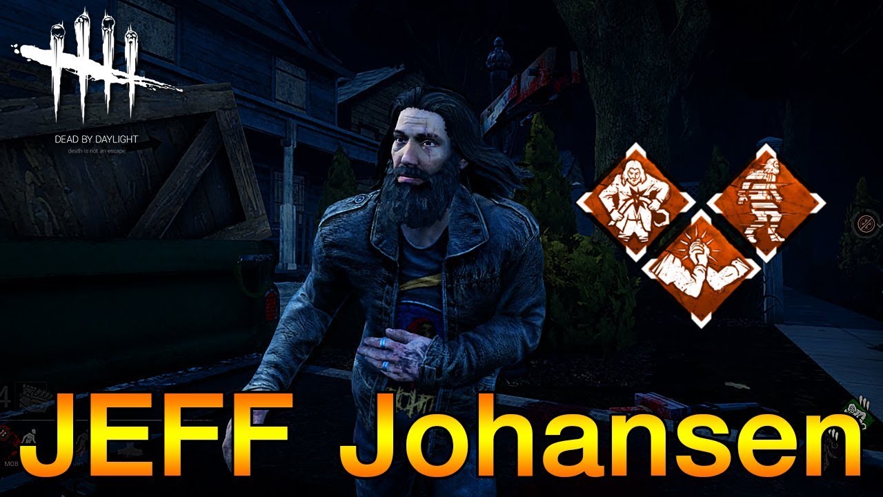 Dead by Daylight - EP.114 ความสามารถผู้รอดชีวิตใหม่ JEFF Johansen - YouTube