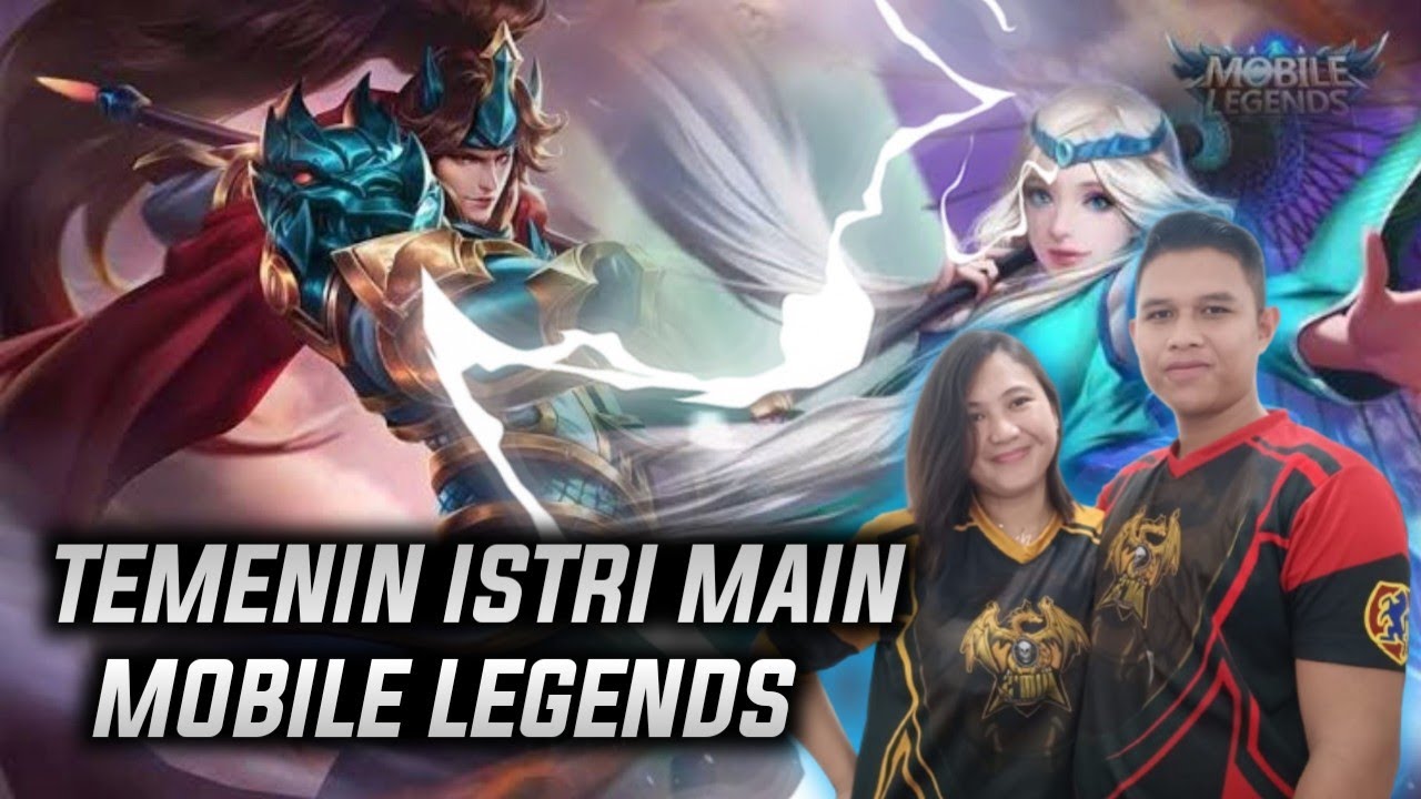 TEMENIN ISTRI MABAR ML..!!!ISTRIKU JADI TUMBAL VICTORY | | MOBILE ...