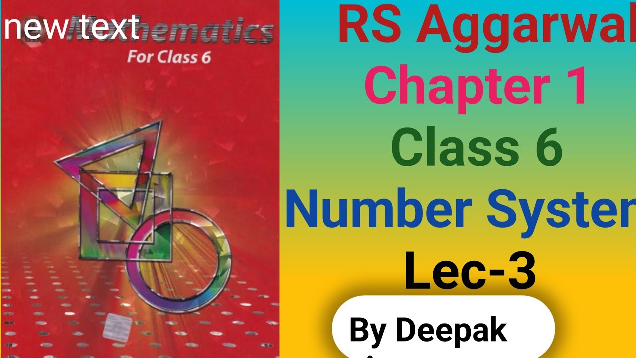 class 6th | math | RS Aggarwal chapters 1 Number System | Lec -3 - YouTube