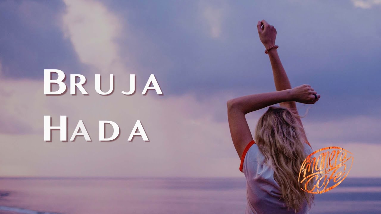 Bruja hada- A manera de café (Lyric video) - YouTube