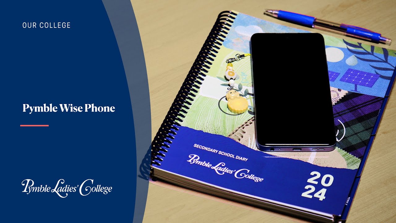 Pymble Wise Phone | Pymble Ladies' College - YouTube