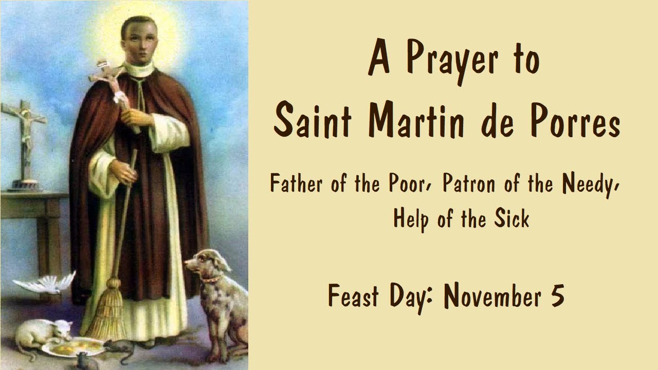 A Prayer to SAINT MARTIN DE PORRES | Patron Saint of the Needy and the ...