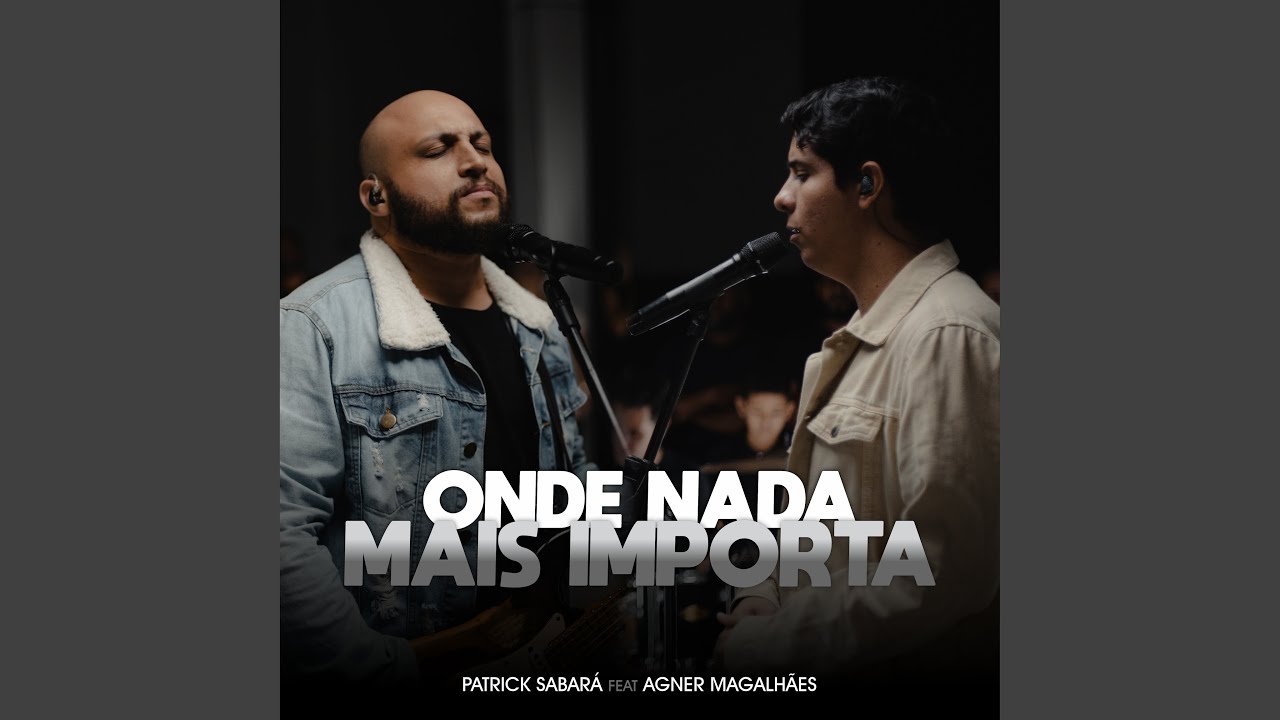 Onde Nada Mais Importa - YouTube Music