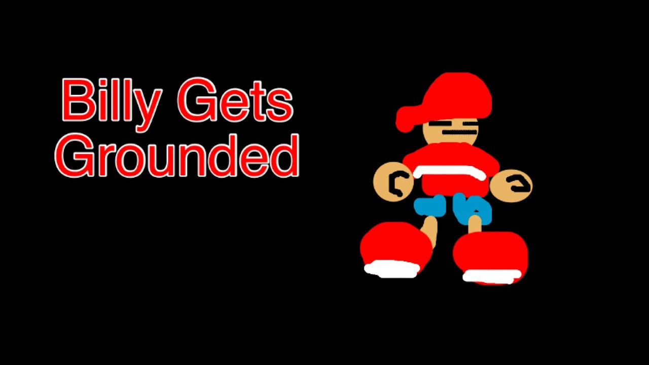 Homemade Intros: Billy Gets Grounded - YouTube
