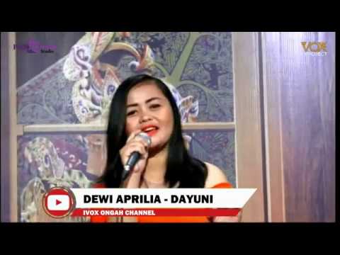DEWI APRILIA, DAYUNI - YouTube