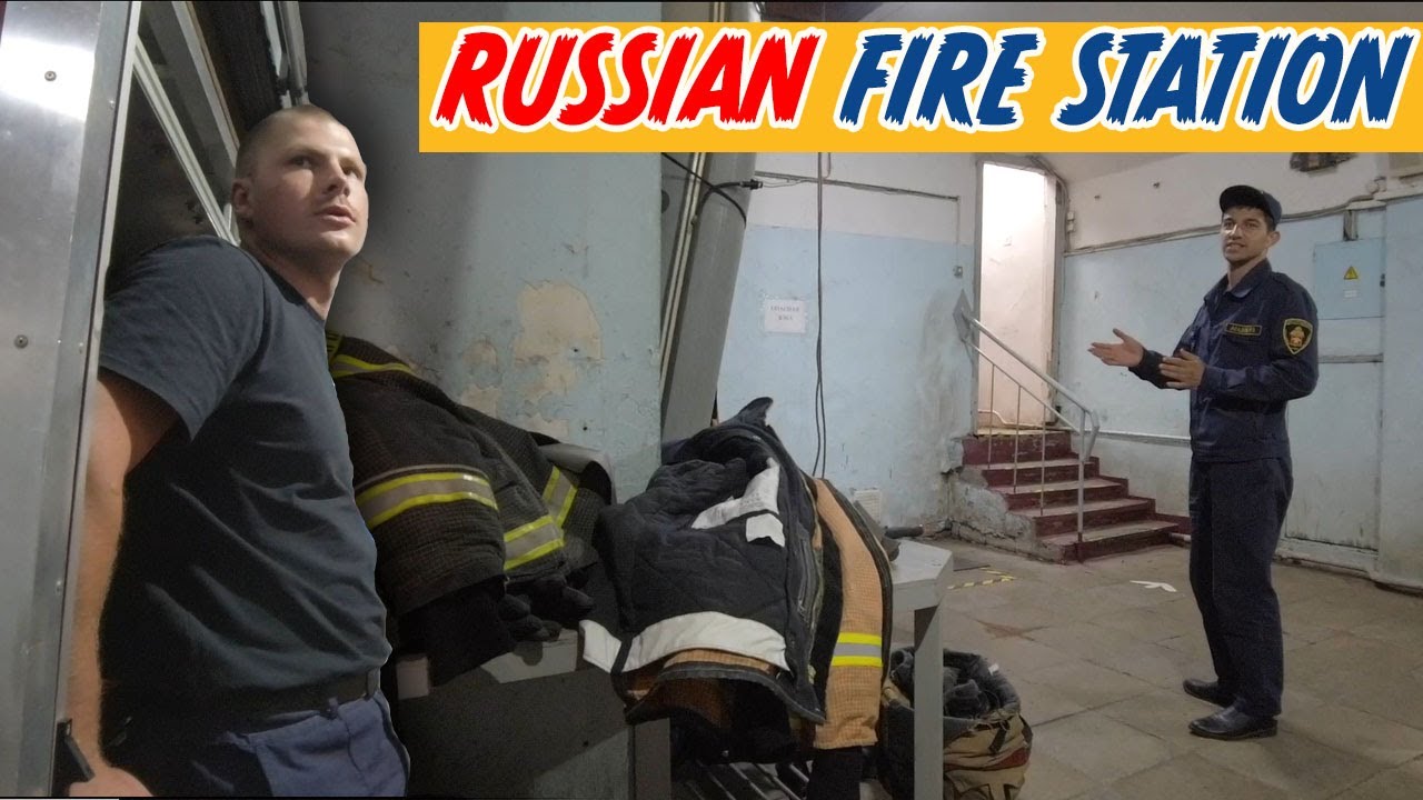 Inside Russian Fire Station and Talk to Firemen in Saint Petersburg ...