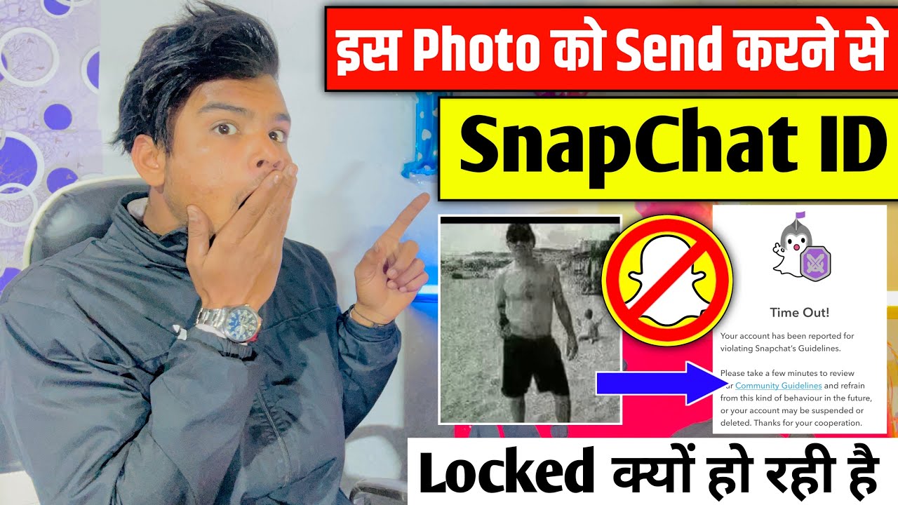 Photo Send Karne Se Snapchat Account Banned | Snapchat Account Locked ...