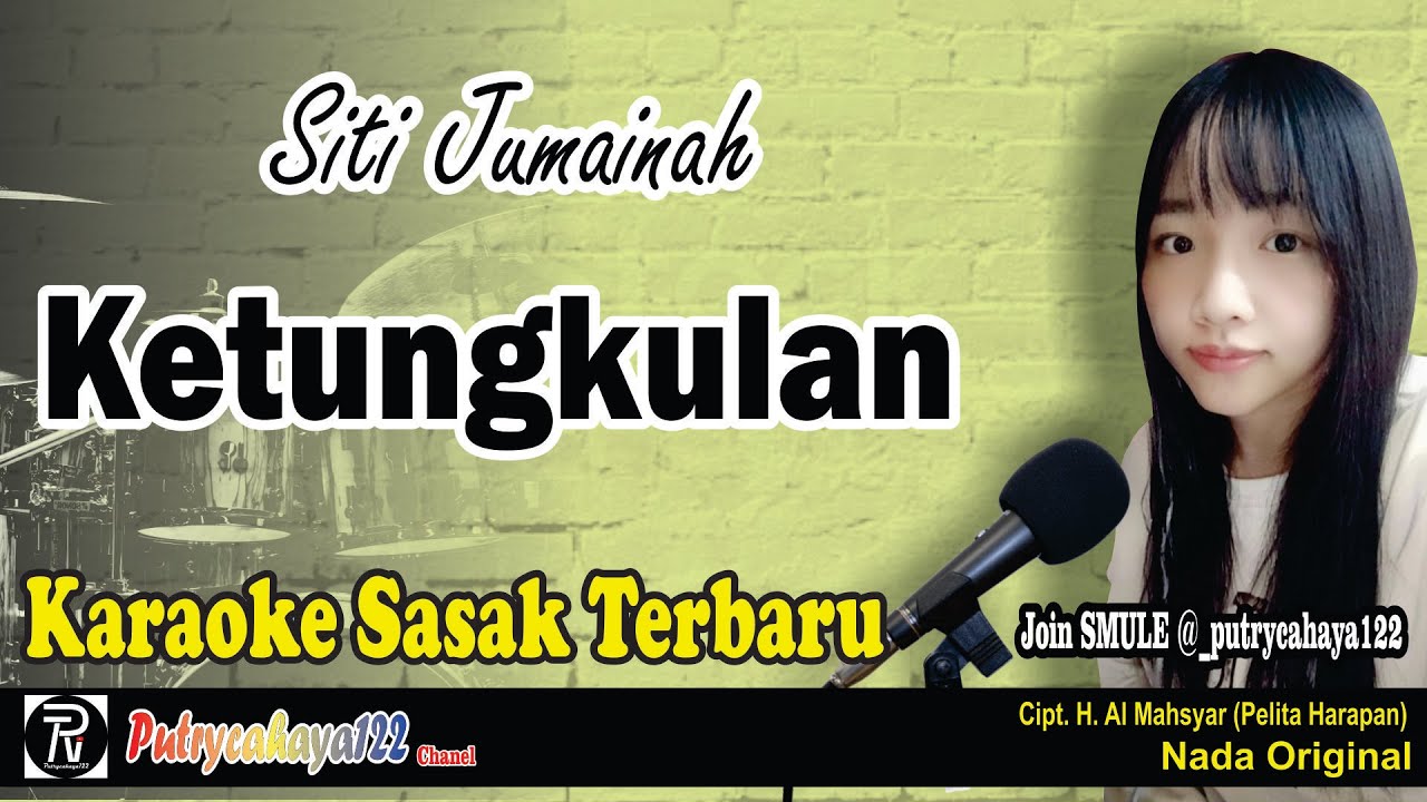 Ketungkulan - Siti Jumainah | Karaoke Sasak Terbaru - YouTube