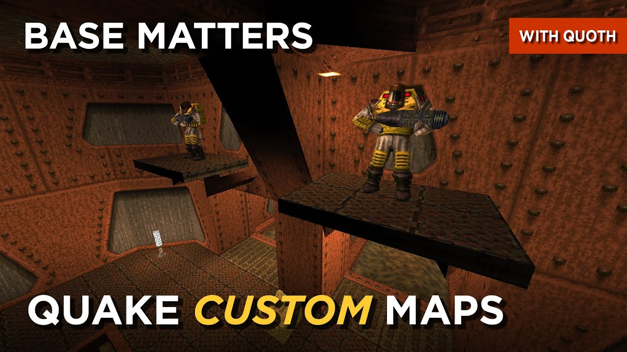 Quake Maps - Base Matters - YouTube