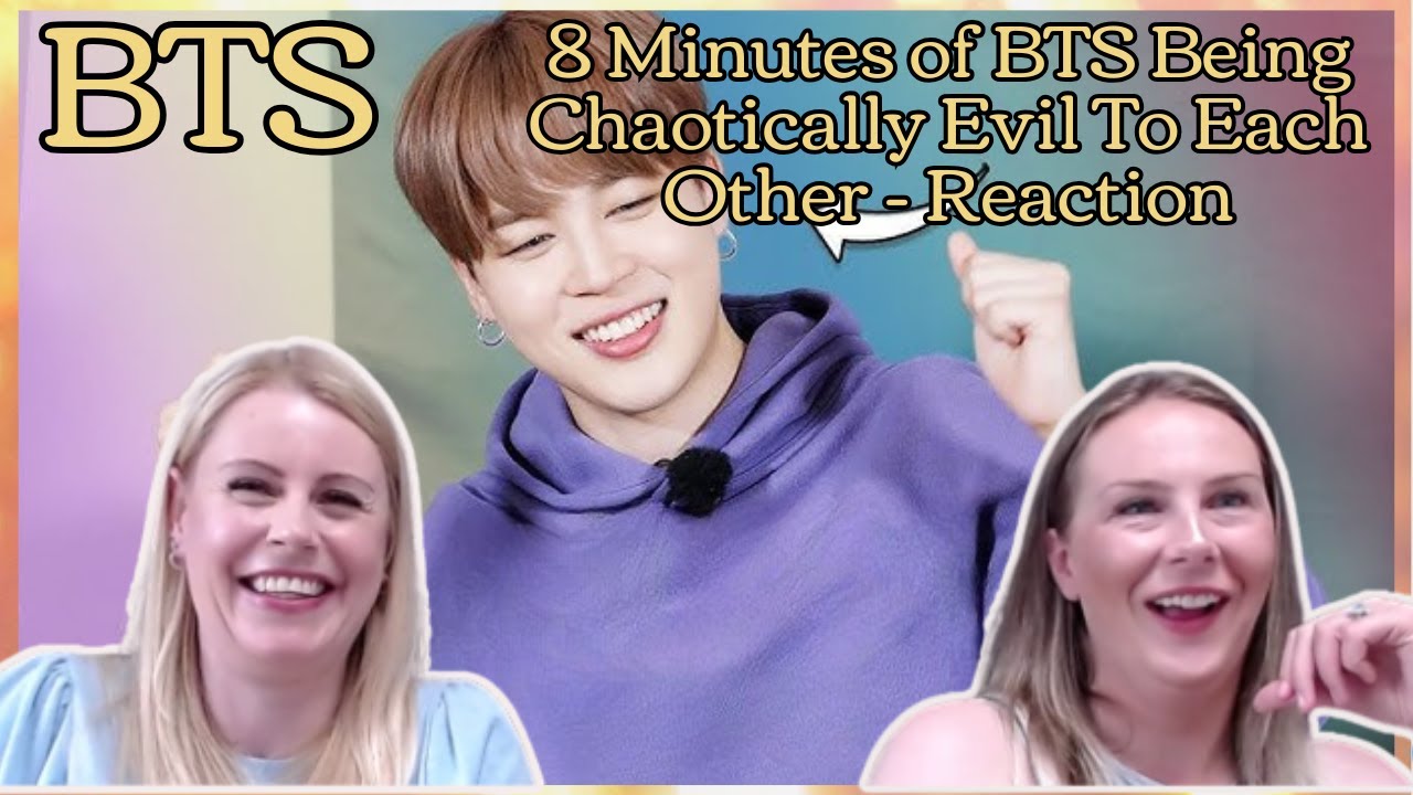 BTS: 8 Minutes of BTS Being Chaotically Evil To Each Other - Reaction ...