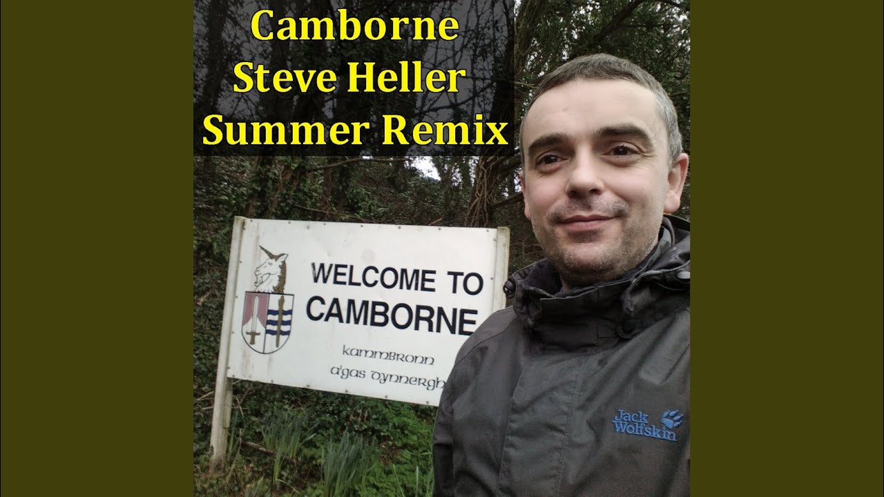 Camborne (Steve Heller Remix) - YouTube