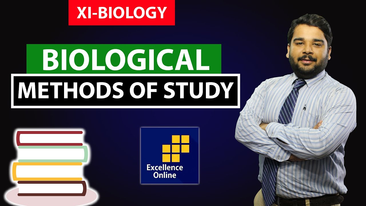 Biological Methods Of Study - 1st Year Biology (Sindh Board) - YouTube