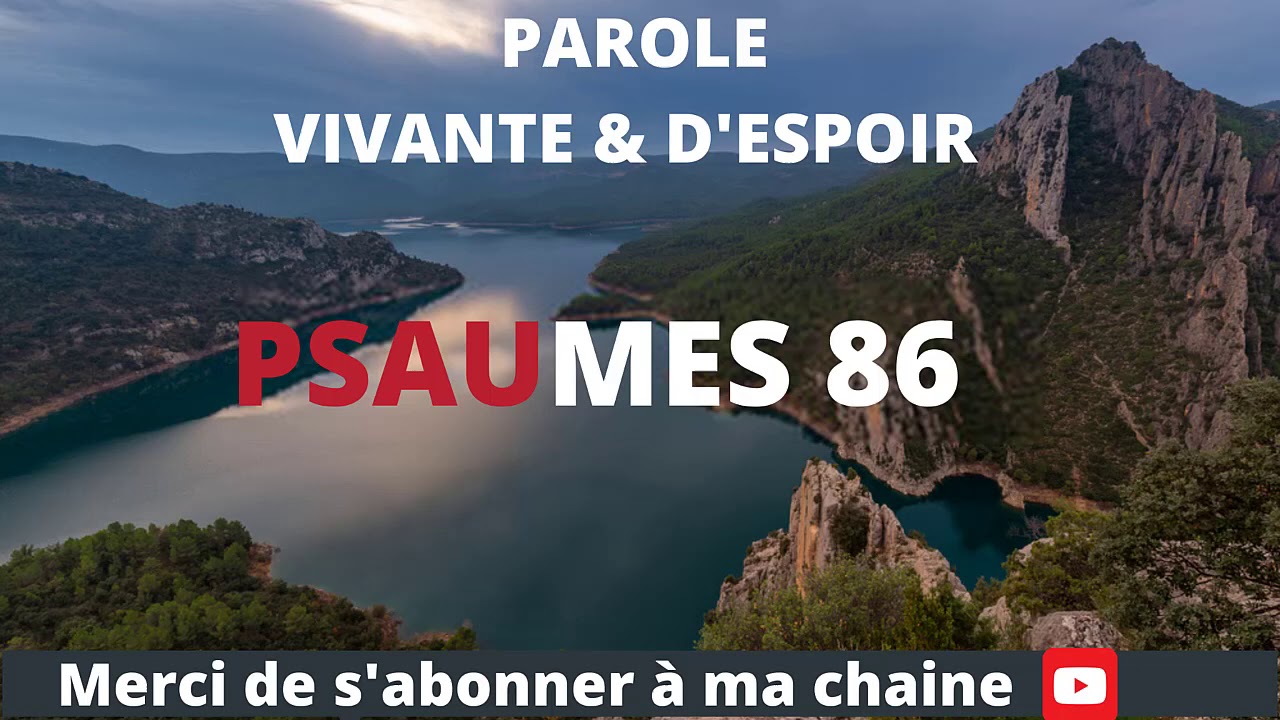 Psaume 86- Appel à la grâce de Dieu - YouTube