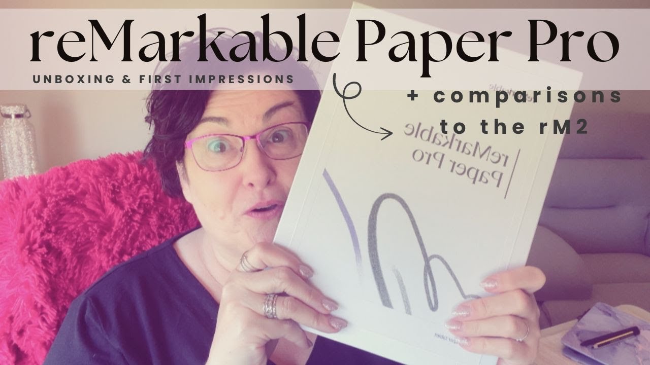 reMarkable Paper Pro First Impressions and comparing to reMarkable 2 ...