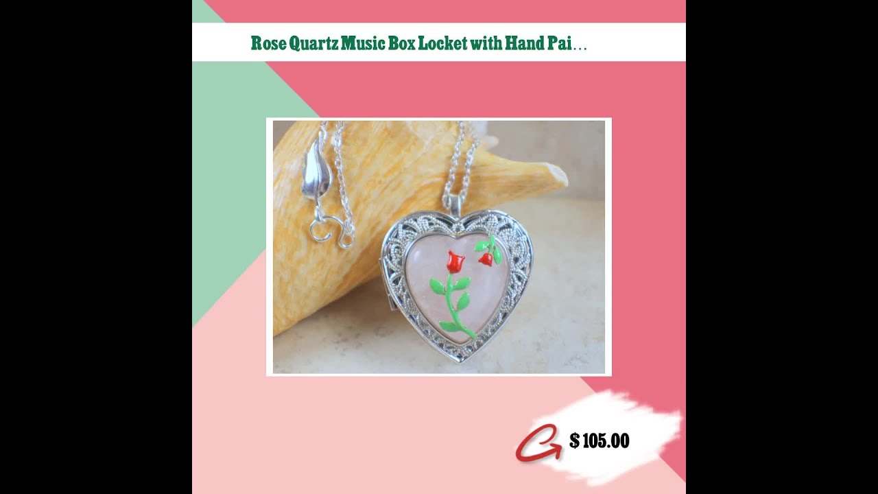 Rose Quartz Music Box Locket with Hand Painted Roses - YouTube