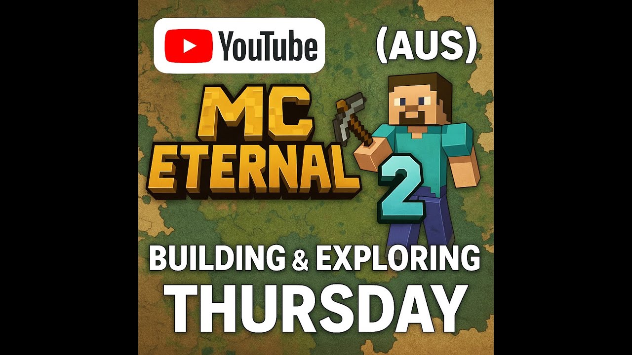 (AUS) MC Eternal 2 – Building & Exploring #1 - YouTube