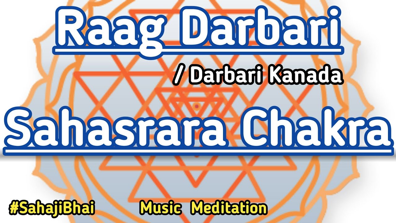 𝗦𝗮𝗵𝗮𝘀𝗿𝗮𝗿𝗮 𝗖𝗵𝗮𝗸𝗿𝗮 𝗥𝗮𝗮𝗴 𝗗𝗮𝗿𝗯𝗮𝗿𝗶 | 𝗥𝗮𝗴𝗮 𝗗𝗮𝗿𝗯𝗮𝗿𝗶 𝗞𝗮𝗻𝗮𝗱𝗮 | 𝗠𝘂𝘀𝗶𝗰 𝗠𝗲𝗱𝗶𝘁𝗮𝘁𝗶𝗼𝗻 ...