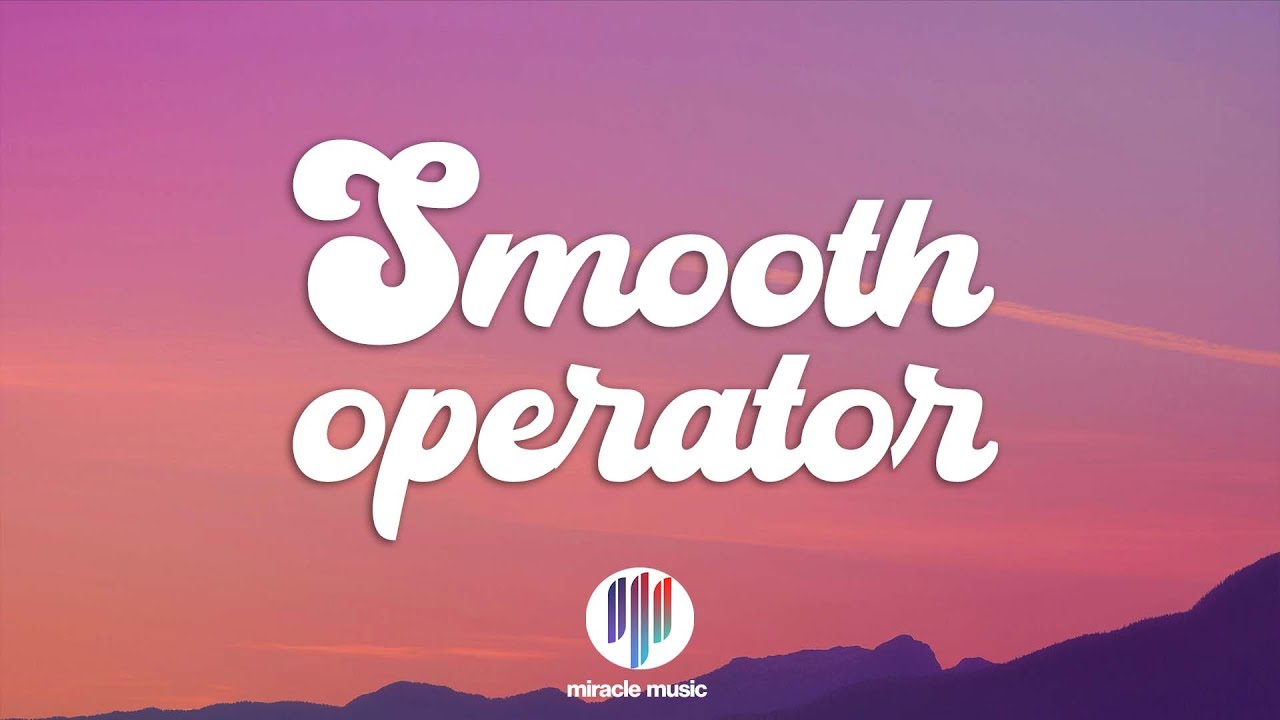 Smooth Operator (TikTok Remix) Lyrics - YouTube