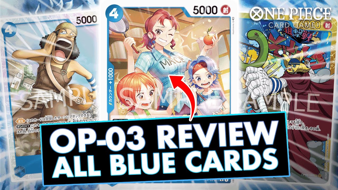 OP-03 ALL BLUE CARDS REVIEW! [MIGHTY ENEMY] - ONE PIECE CARD GAME - YouTube