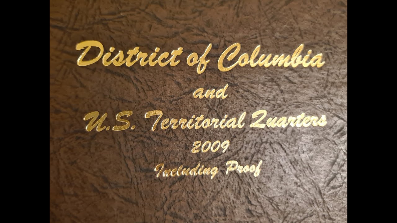 A District of Columbia & U.S. Territorial Quarters Album - YouTube