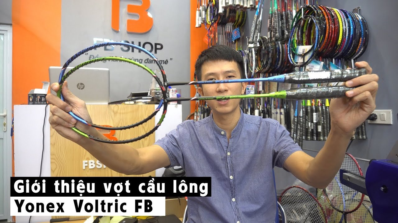 Review Yonex Voltric FB - Dòng vợt siêu nhẹ của yonex [Fbshop.vn] - YouTube