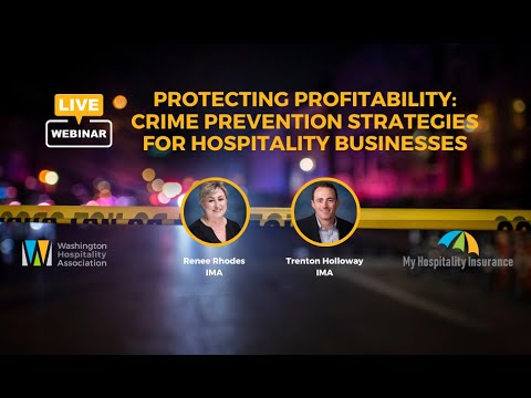 Protecting profitability: Crime prevention strategies for hospitality ...