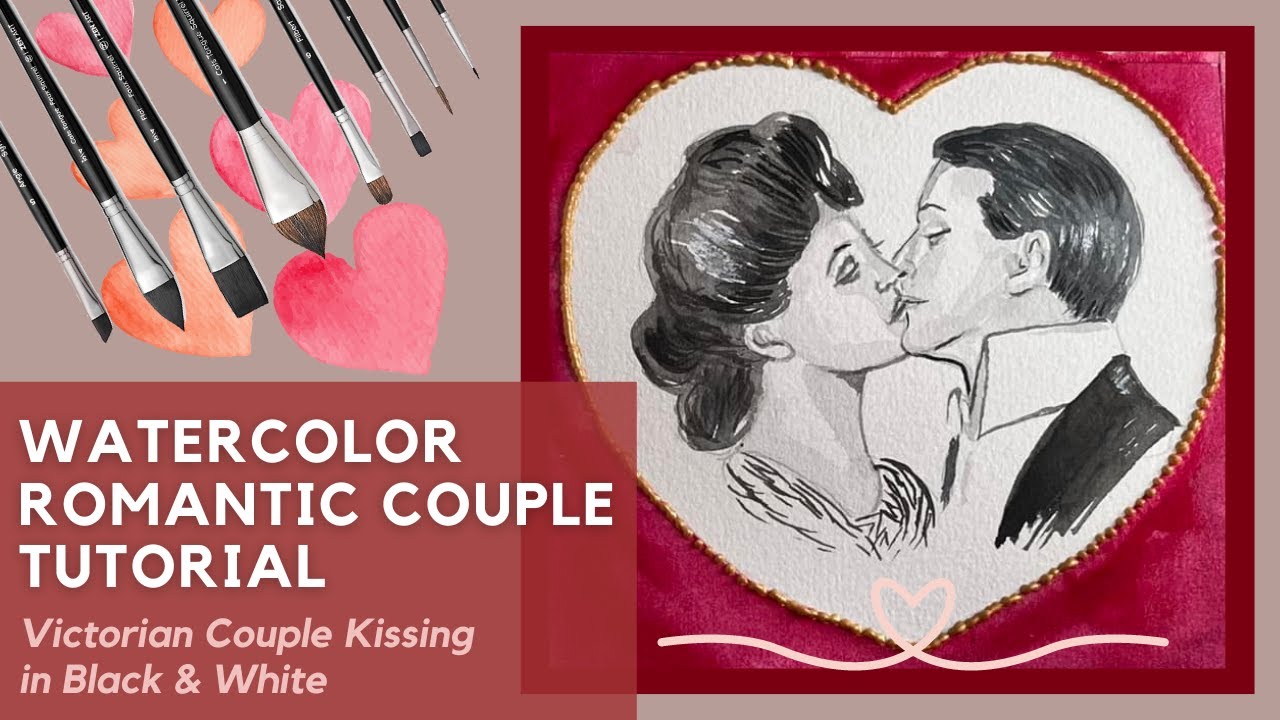 Watercolor Romantic Couple Tutorial | Kissing Couple Watercolor ...