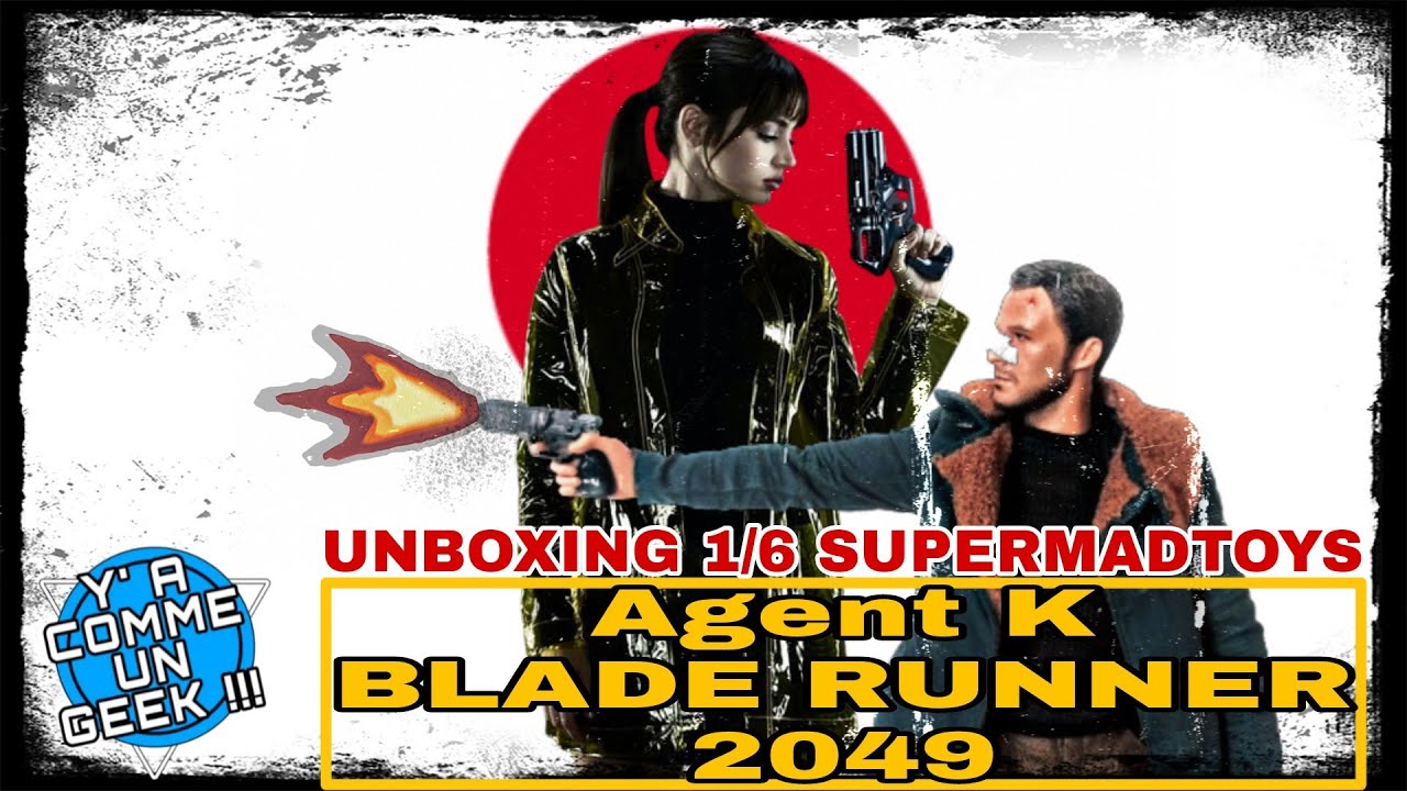 UNBOXING- Agent K-Blade Runner 2049 by SuperMad Toys - YouTube