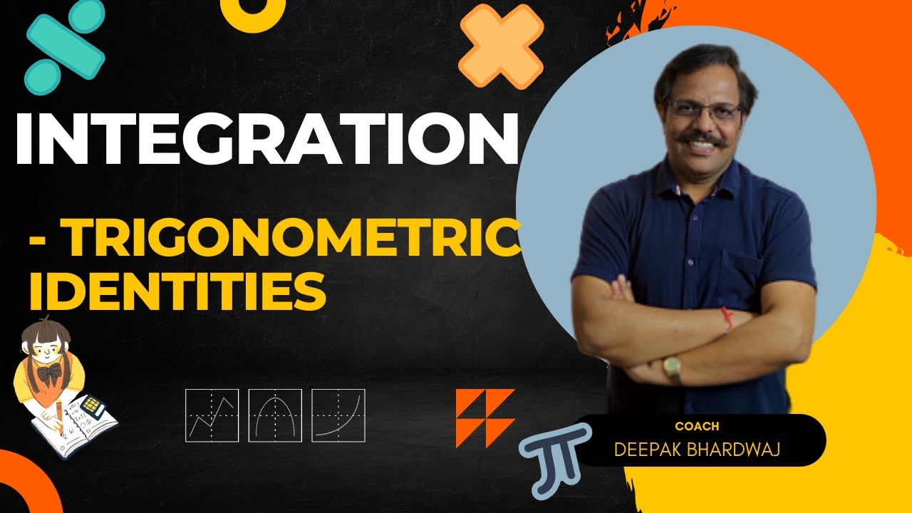 INTEGRATION BY TRIGNOMETRIC IDENTITIES | Class 12 | NCERT Chapter 7 ...