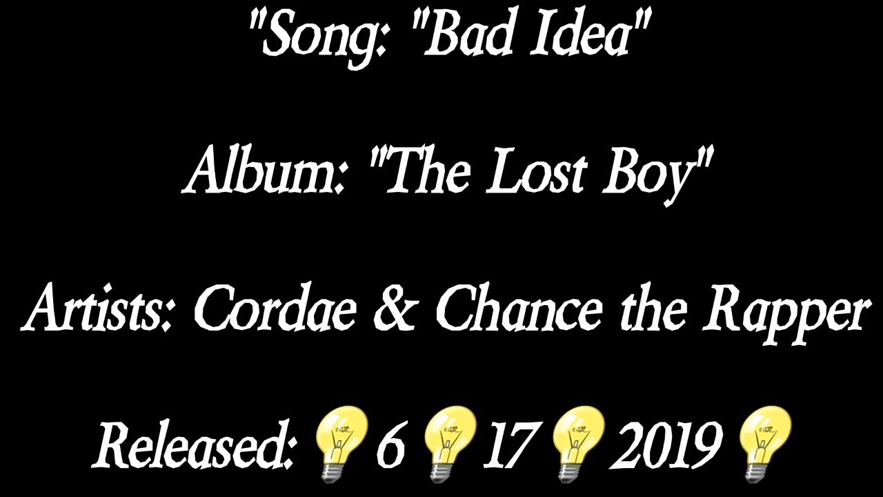 Cordae - Bad Idea Ft. Chance the Rapper (Lyrics)*EXPLICIT - YouTube