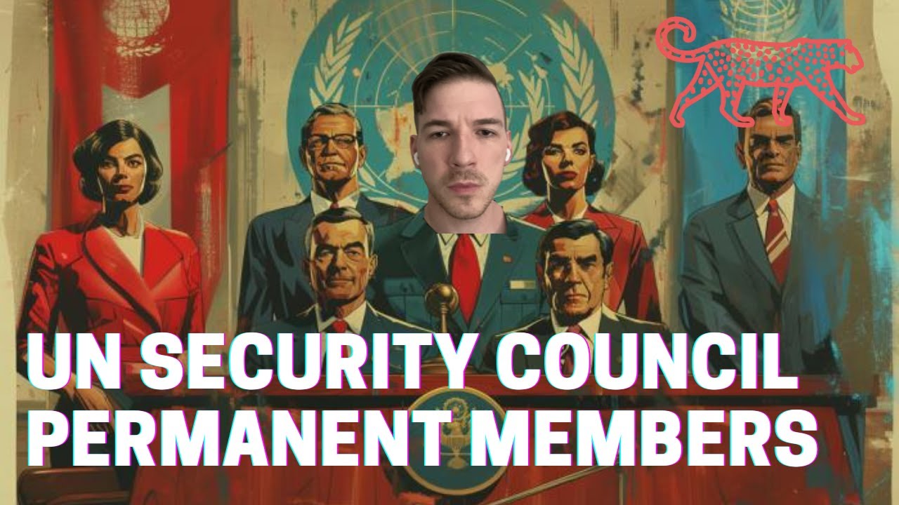 The Permanent 5 DOMINATE the UN Security Council – should they be ...