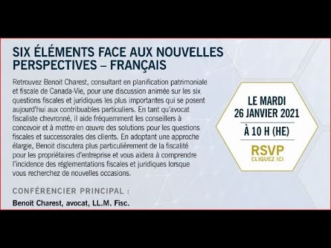 Benoit Charest, Canada Vie SIX ÉLÉMENTS FACE AUX NOUVELLES PERSPECTIVES ...