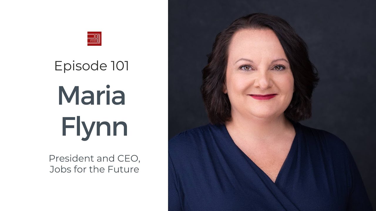 #101 - Maria Flynn, President & CEO of Jobs for the Future - YouTube