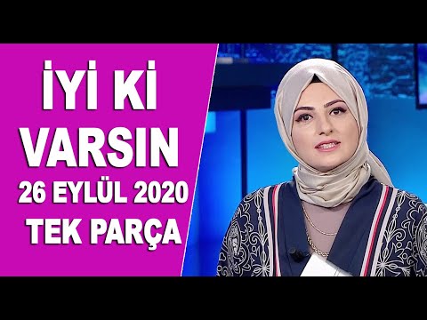 İyi Ki Varsın 26 Eylül 2020