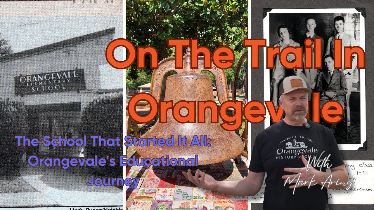 The School That Started It All: Orangevale's Educational Journey - YouTube