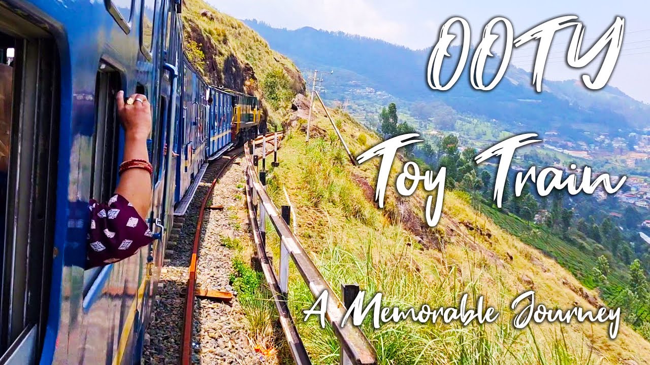 Ooty Toy Train 🚂 | A Memorable Journey Through the Nilgiri Hills (Ooty ...