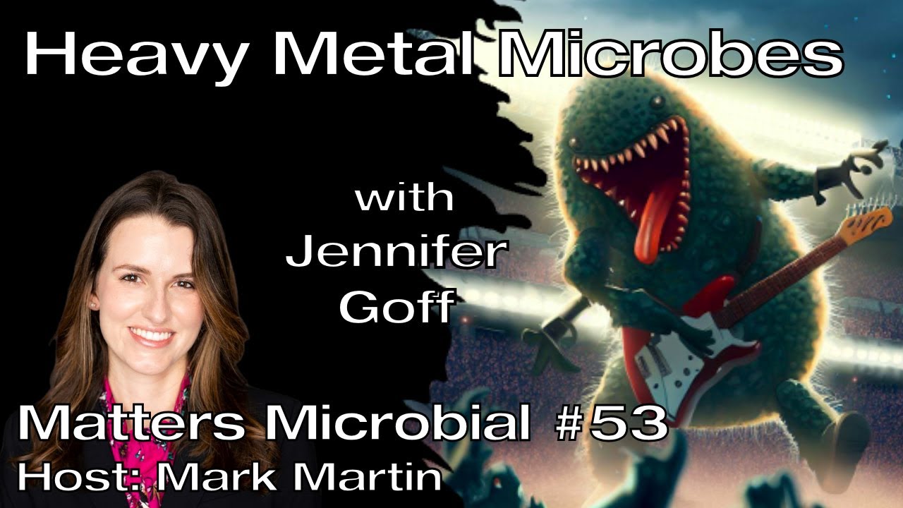 Matters Microbial #53: Heavy metal microbes! - YouTube