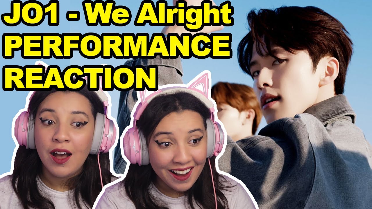 JO1 - We Alright PERFORMANCE (REACTION) - YouTube