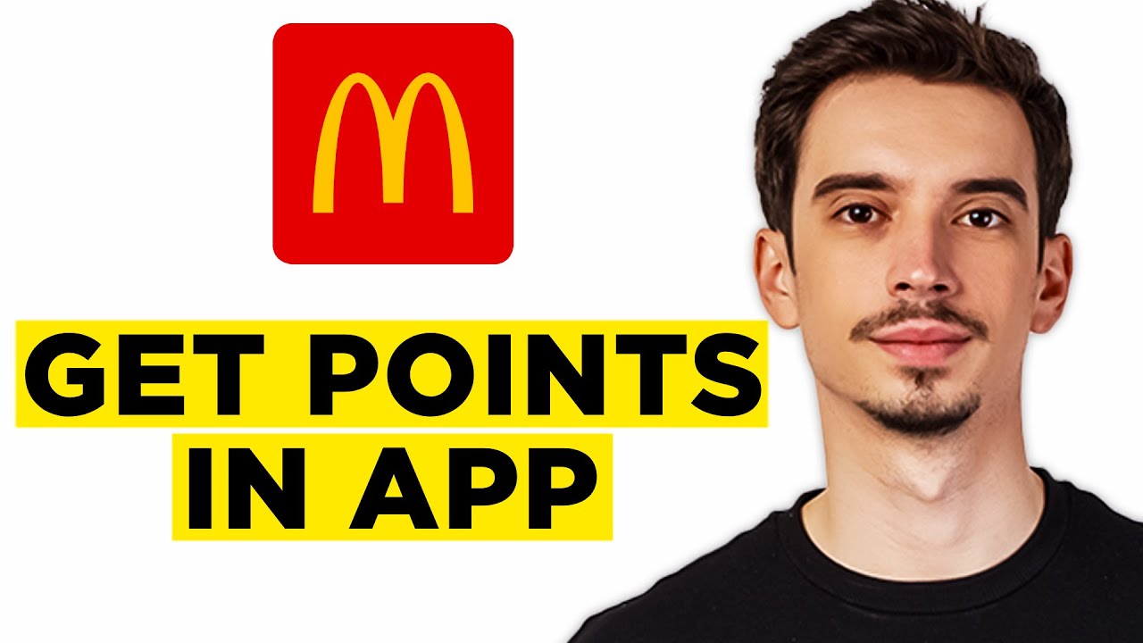 How To Get Points In McDonald's App (2026) - Full Guide - YouTube
