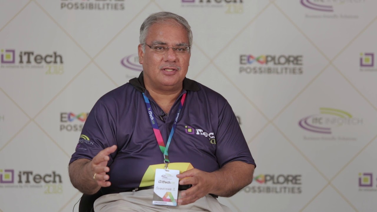 iTech 2018 - Vice Chairman S Sivakumar shares his thoughts - YouTube